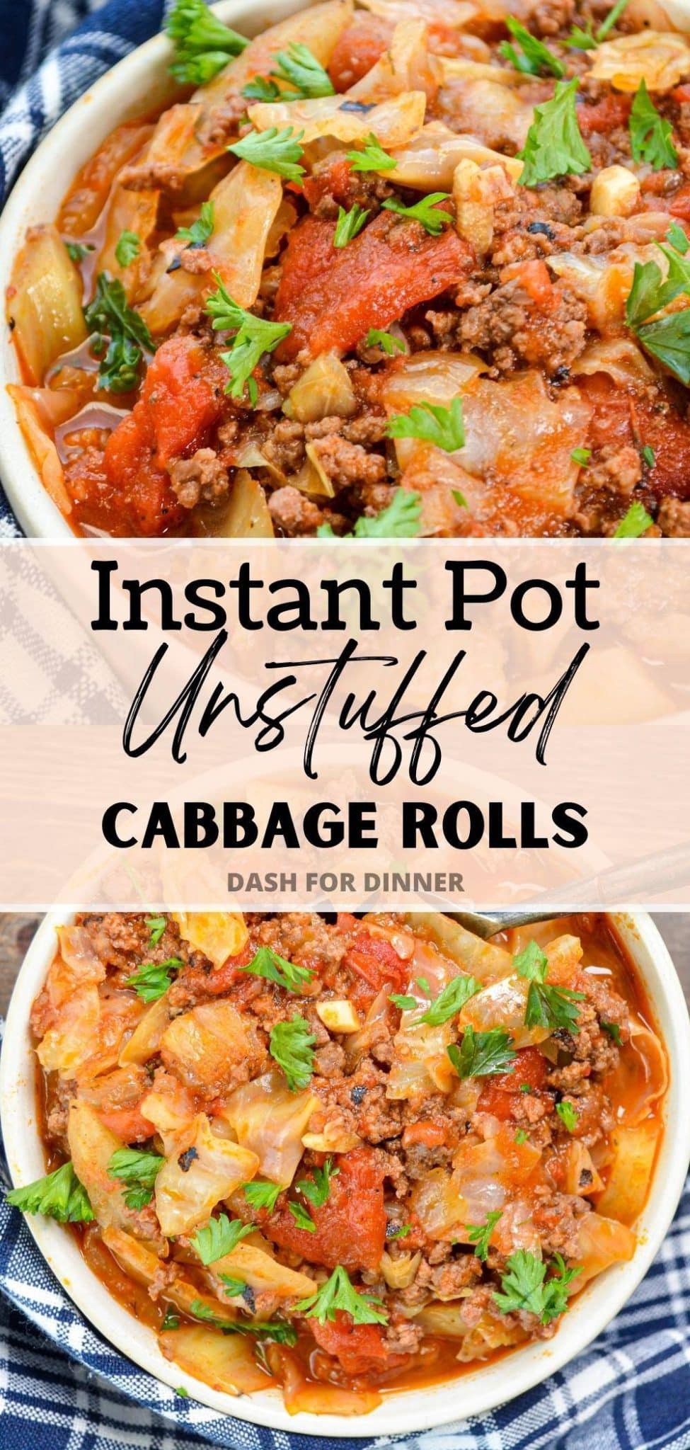 Instant Pot Unstuffed Cabbage Rolls - Dash for Dinner