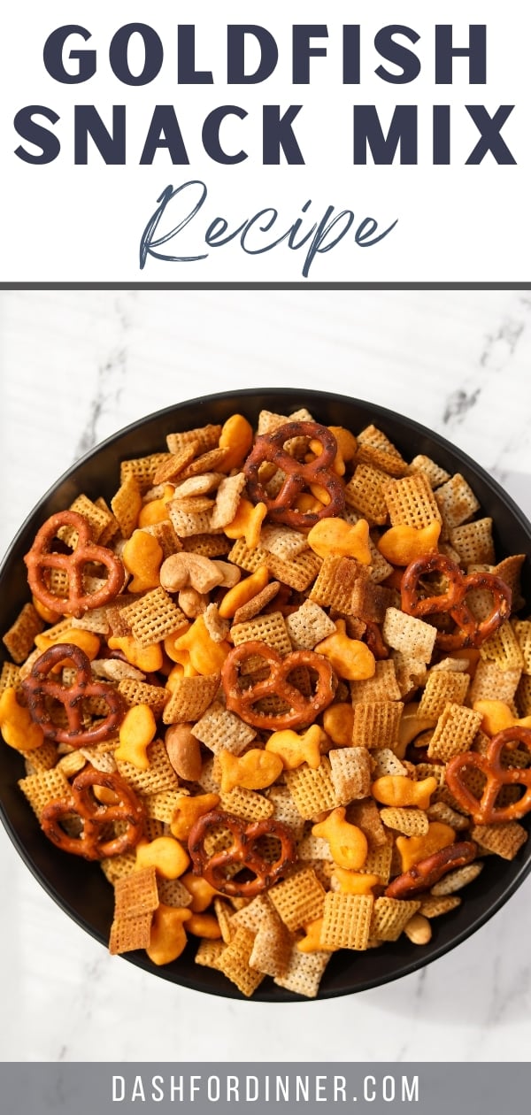 Easy Goldfish Snack Mix - Dash for Dinner