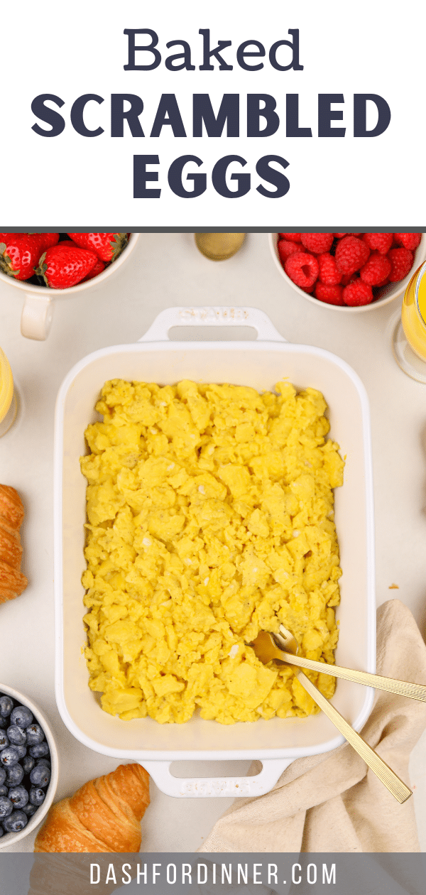 Fluffy Baked Scrambled Eggs (Easy Recipe for a Crowd) - Dash for Dinner