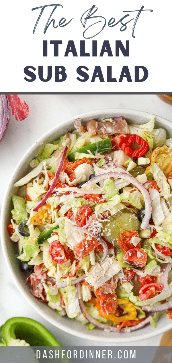 Italian Sub Salad (AKA Sub in a Tub) - Dash for Dinner