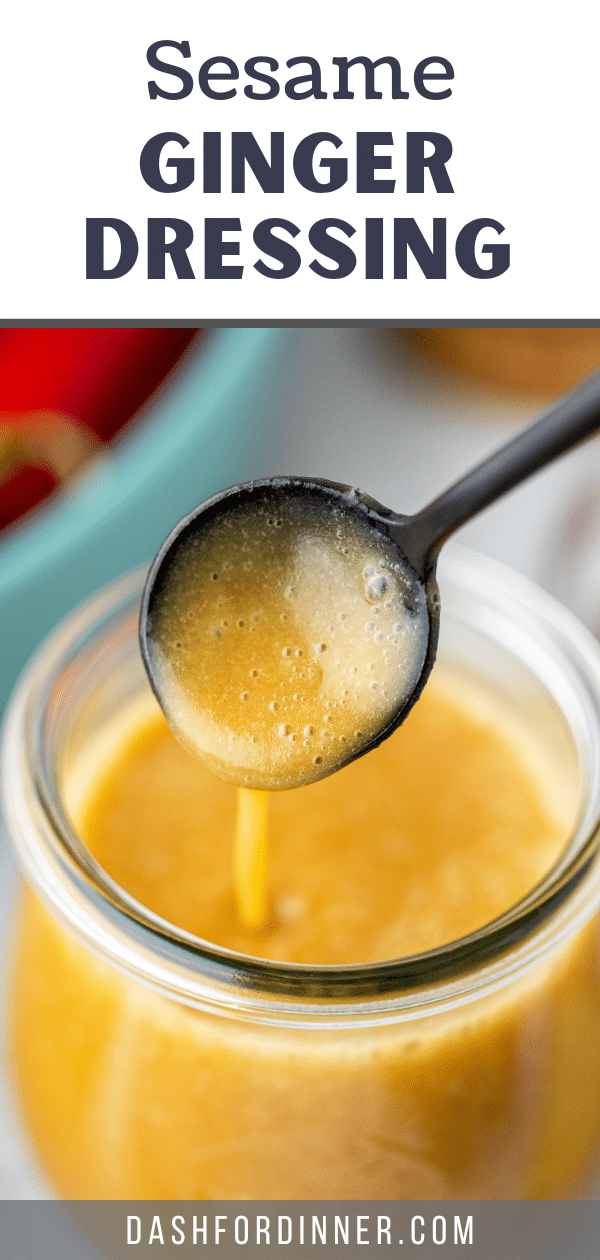 Ginger Sesame Dressing (Sesame Ginger Vinaigrette) - Dash for Dinner