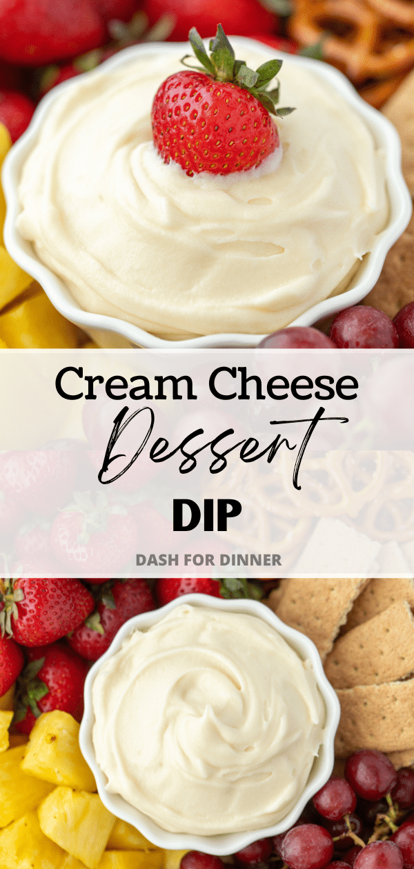 Sweet Cream Cheese Dip (Easy 4 Ingredient Recipe) - Dash for Dinner